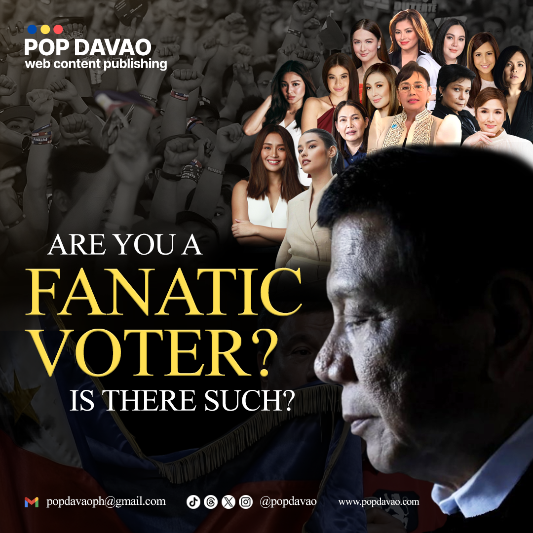 Are You a Fanatic Voter? From Pinoy Showbiz Idols to Duterte in Davao ...