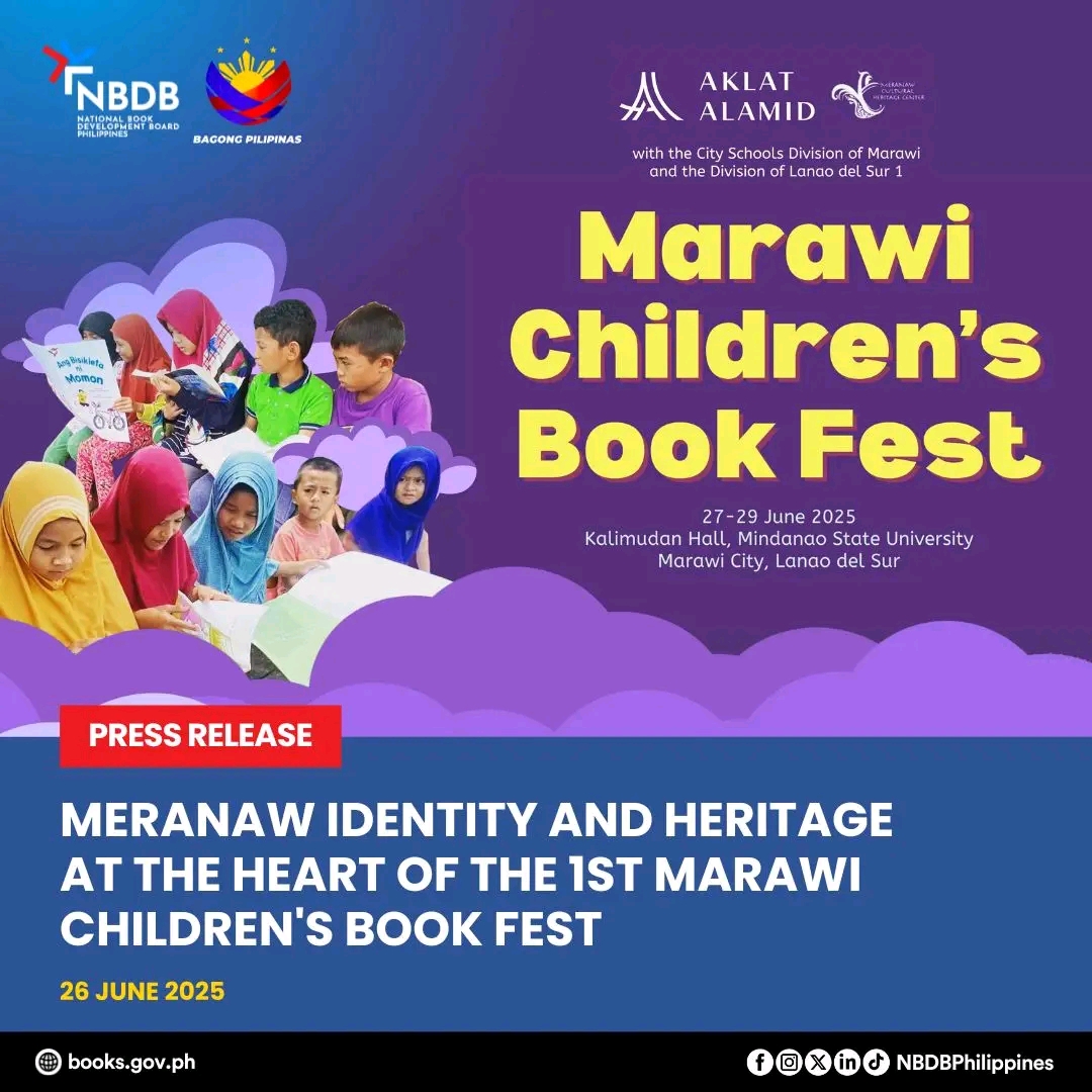 MERANAW IDENTITY AND HERITAGE AT THE HEART OF THE 1ST MARAWI CHILDREN’S ...